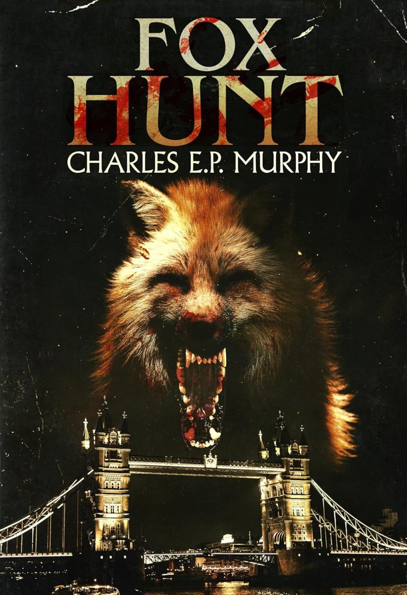 Fox Hunt: A Creature Feature Horror – Charles E. P. Murphy – Review ...